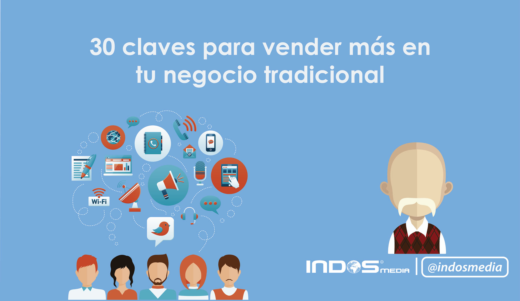 30 claves para vender más en tu negocio tradicional | Indosmedia Blog
